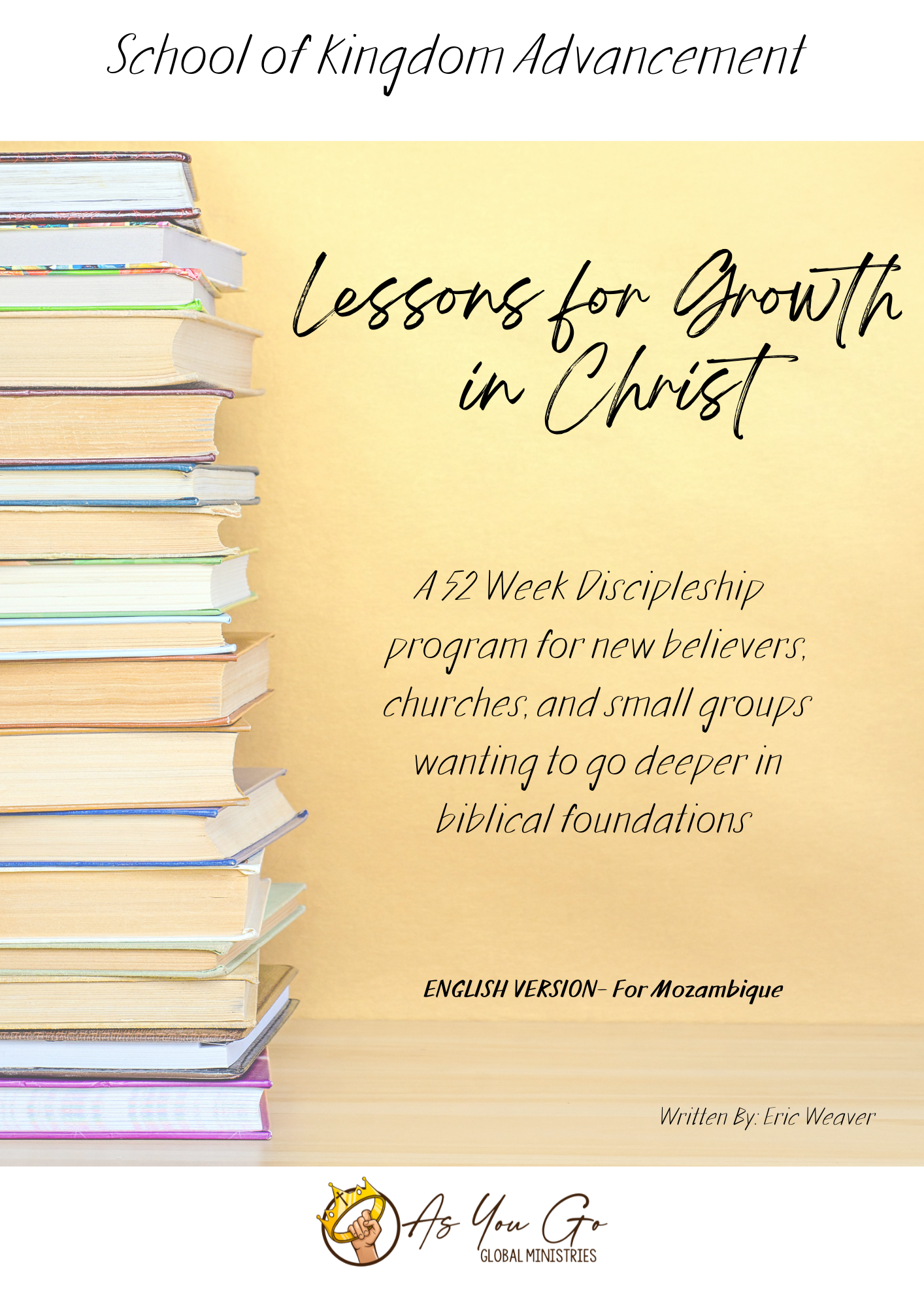 Coming Soon! Lessons for growth in Christ | As You Go Global Ministries
